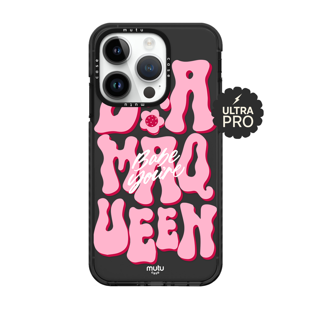 Queen Babe Ultra Pro Case – mutu case